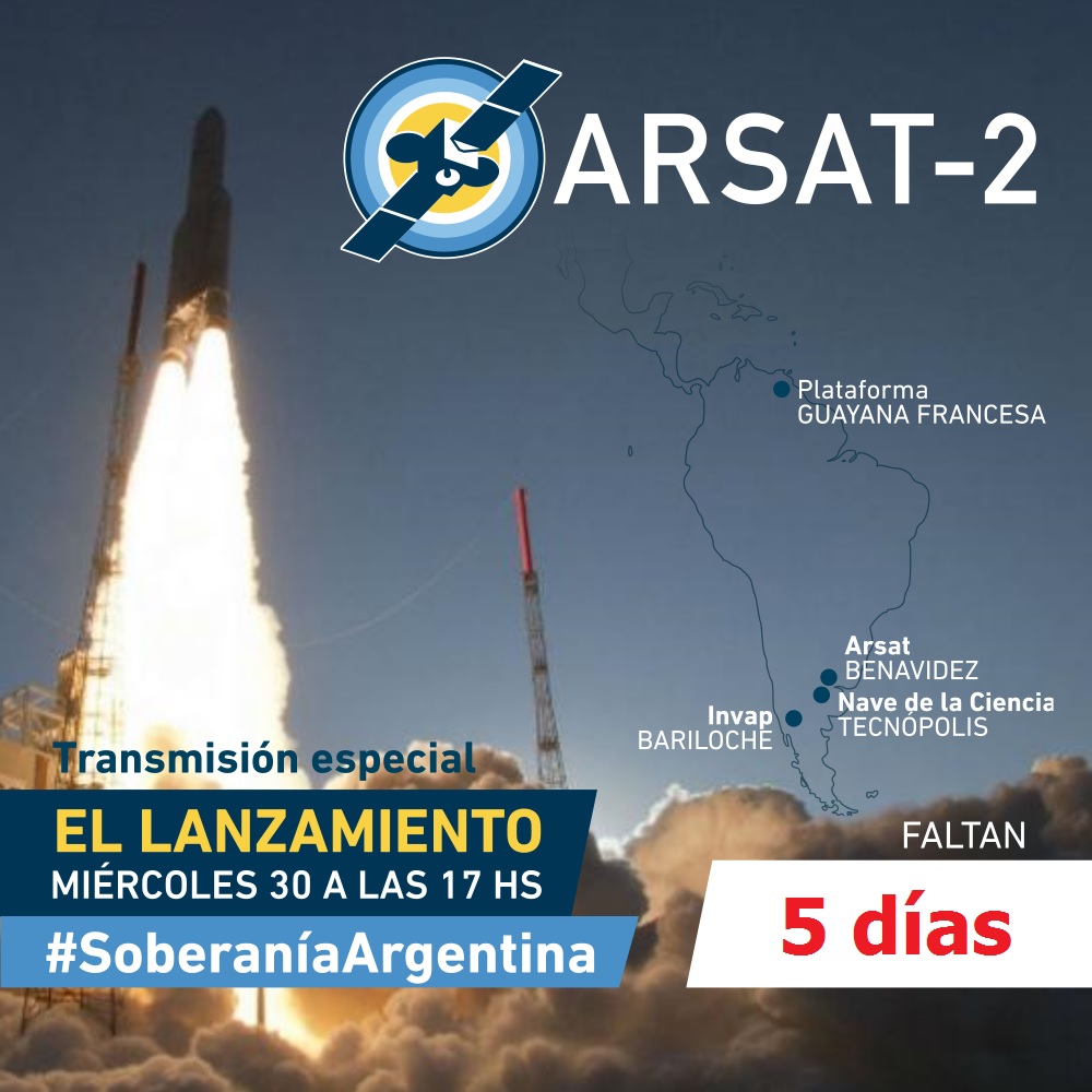 Soberanía Argentina: Este Miércoles 30 se lanza el Arsat 2 | Portal La TDF