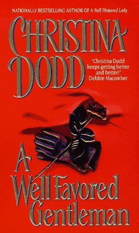 Just Books: A Well Favored Gentleman by Christina Dodd