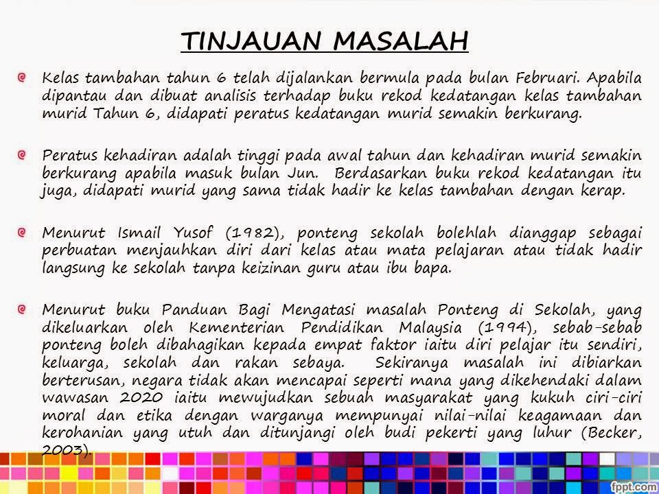 PPDa SK KIDURONG II: KAJIAN TINDAKAN: Anti Ponteng Kelas Tambahan