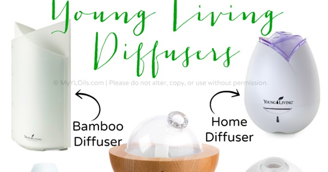 7 Jenis Young Living Diffuser. Mana Satu Jadi Pilihan? | Blog ...
