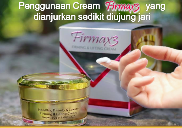 Cara Penggunaan Firmax3 Cream - Produk Rf3world Indonesia