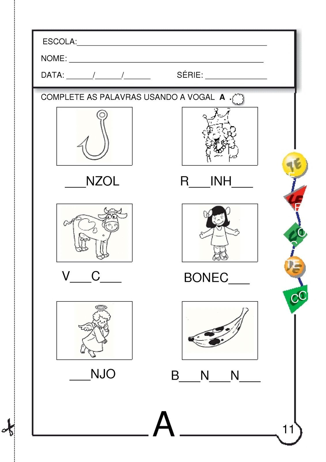 ATIVIDADES ESCOLARES E OUTROS: ATIVIDADES LETRA A