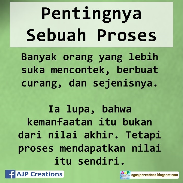 Kata-Kata Motivasi Pentingnya Sebuah Proses | AJP Creations