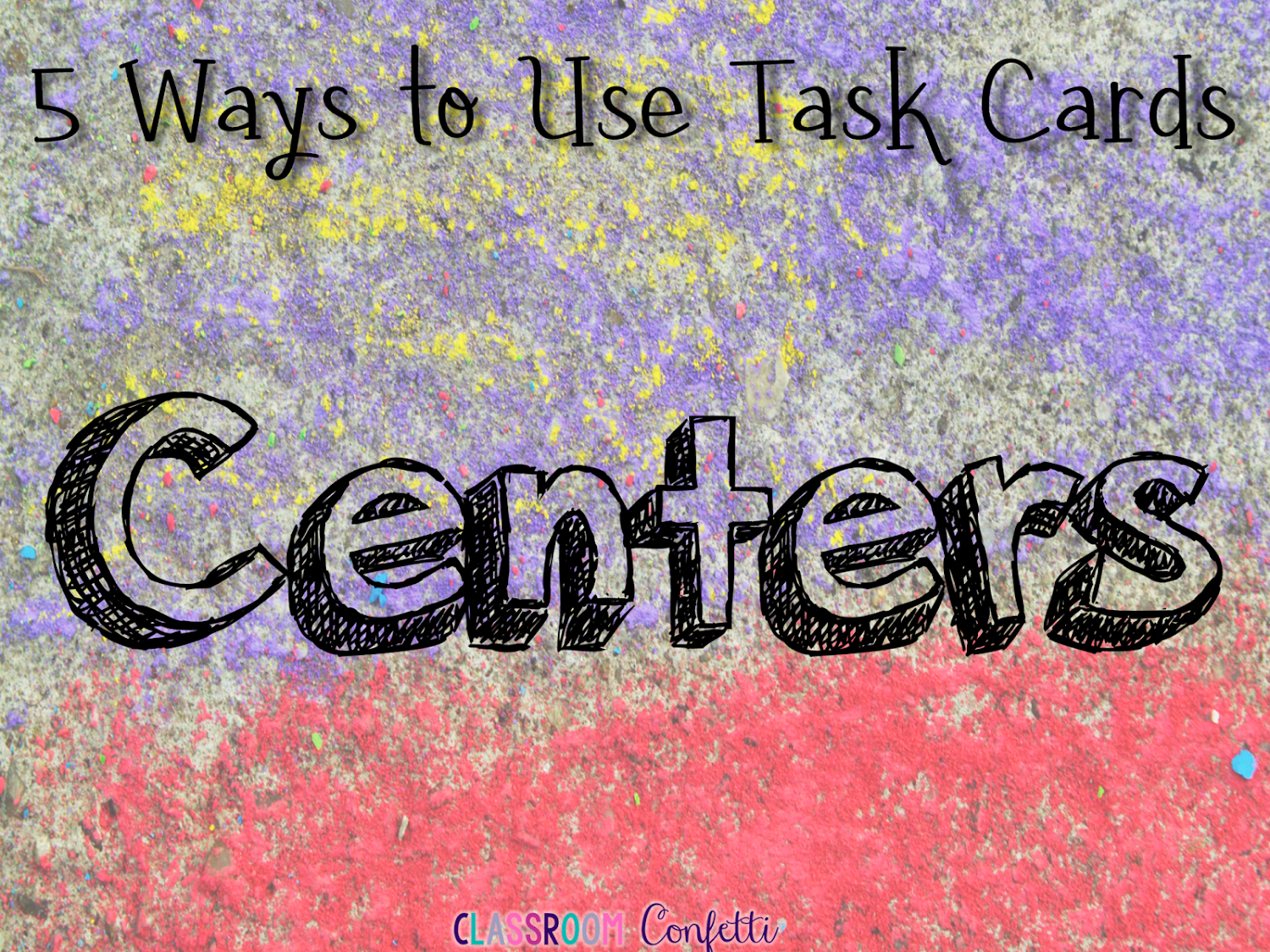 5 Ways to Use Task Cards - Classroom Confetti