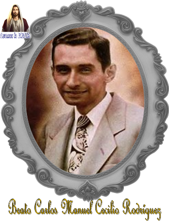 Leamos la BIBLIA: Beato Carlos Manuel Cecilio Rodríguez