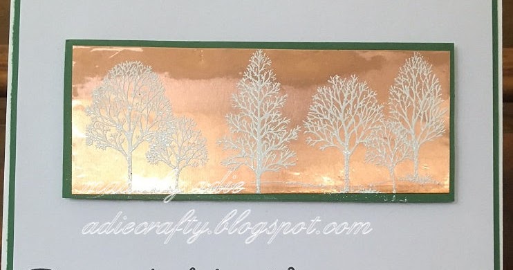 Adie's crafty corner: Embossed trees on Copper