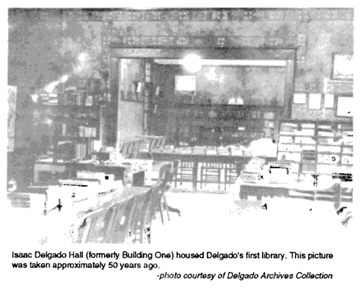 Delgado 90 Years: L is for Library: From Reading Room to Moss Memorial ...