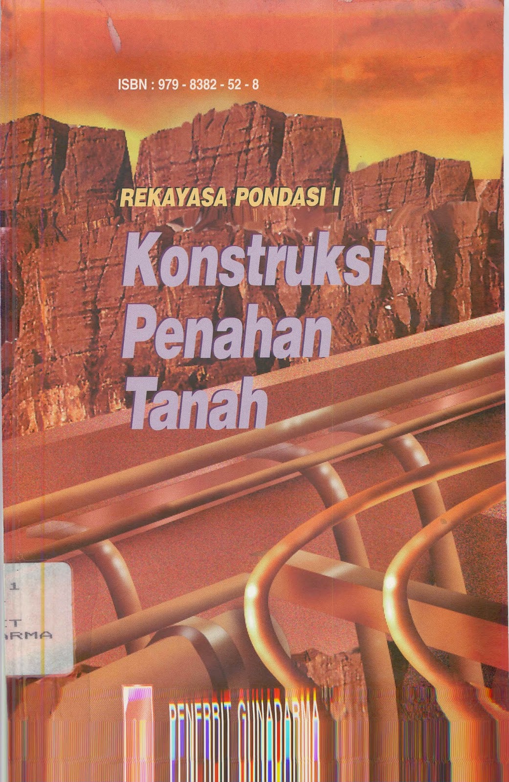 KONSTRUKSI PENAHAN TANAH - PUSTAKA KAMPUS