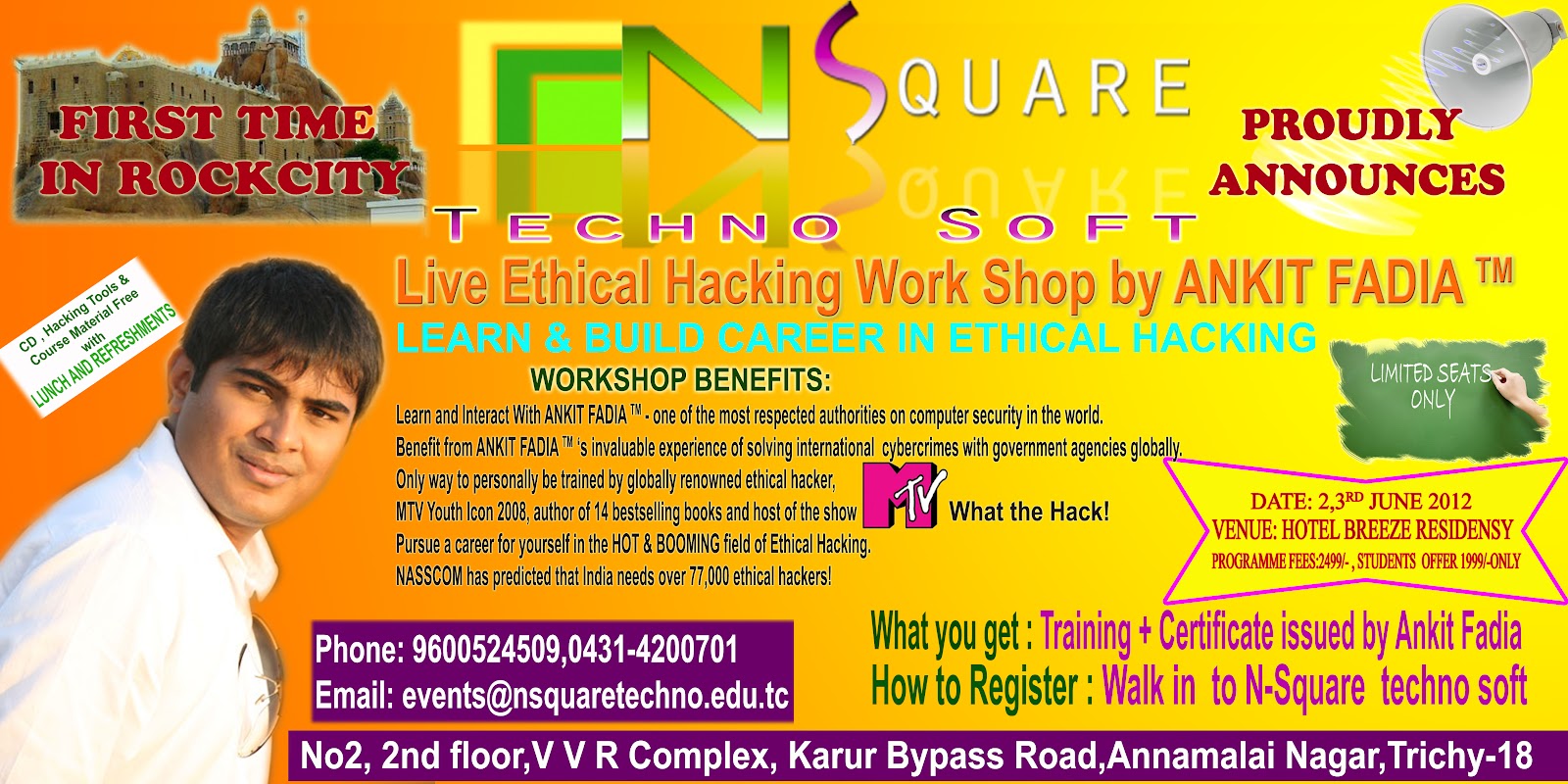 N Square Techno Soft: Ankit fadia Workshop on Ethical Hacking