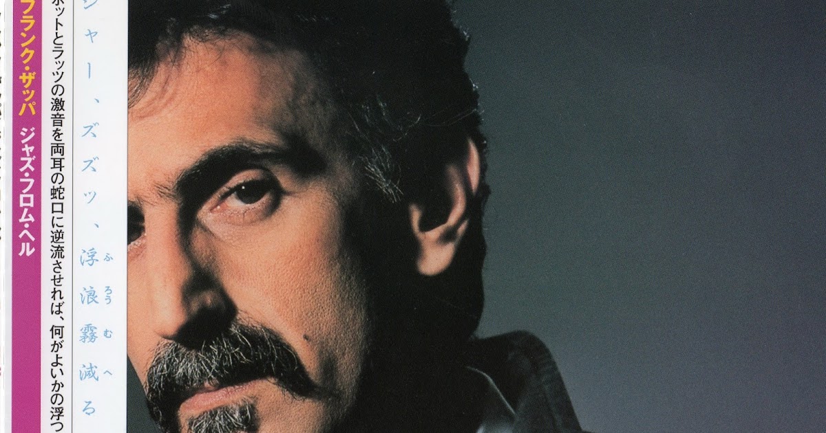 Jazz Rock Fusion Guitar: Frank Zappa - 1986 [2003] "Jazz From Hell"