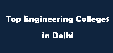 Top Engineering Colleges in Delhi 2014 - 2015 | Exacthub