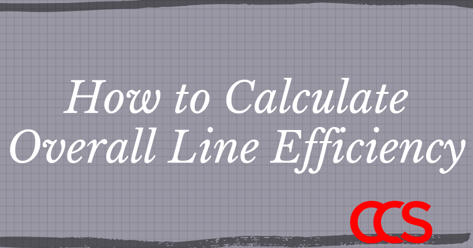 How to Calculate Overall Line Efficiency?