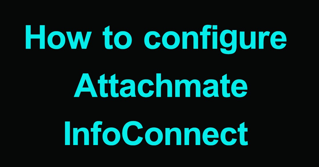 How to configure Attachmate InfoConnect - Blue Prism for You