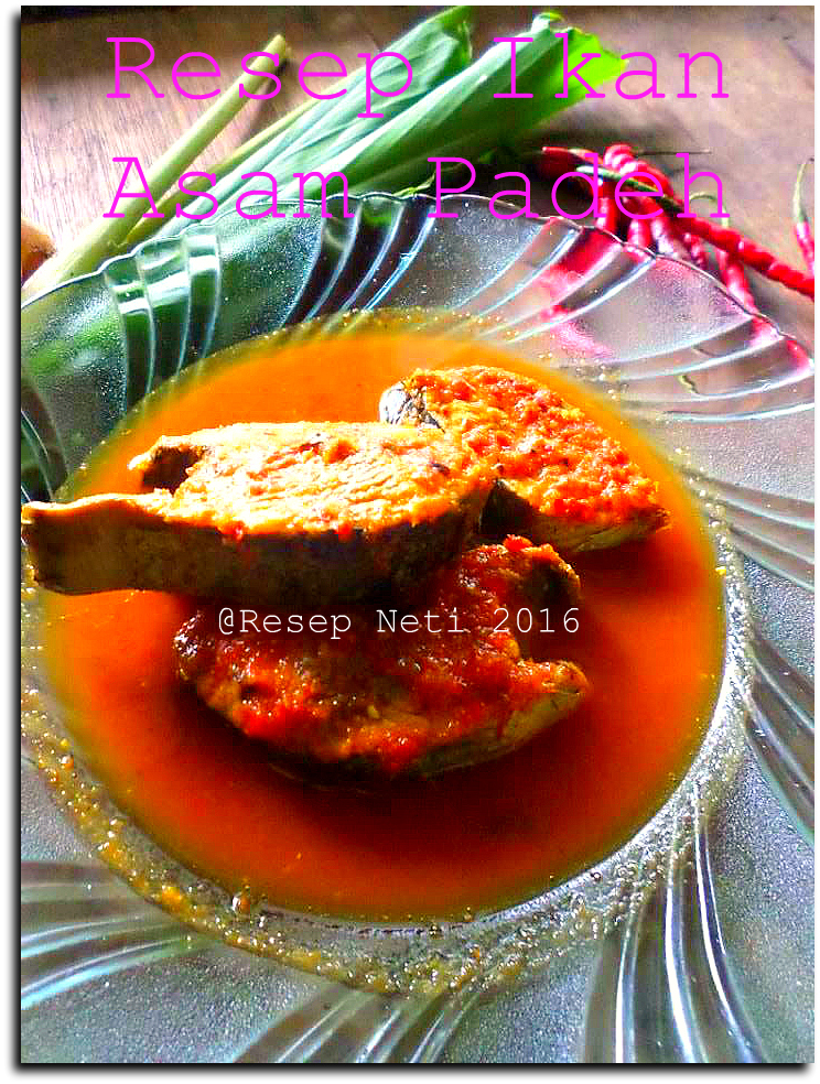 Masakan Madiun Resep Asam Padeh Ikan Tongkol ( Asam Padeh Recipe ) Khas ...