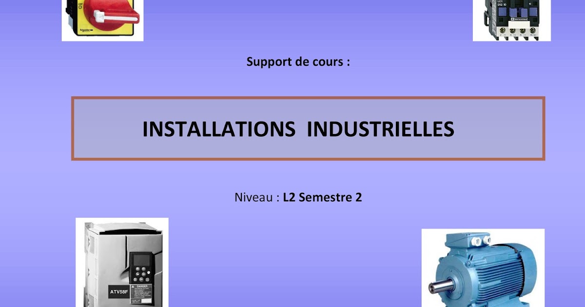 Installation Industrielles ~ Science Industriel
