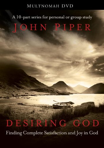 BibleFood for the Spiritually Hungry: Desiring God (10 Part DVD Series)