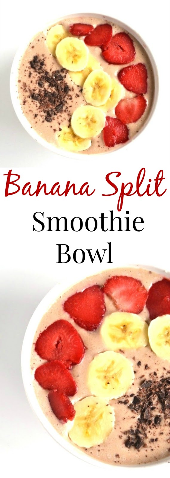 Banana Split Smoothie Bowl | The Nutritionist Reviews