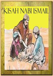 Kisah Para Nabi - Kisah Nabi Ismail As | Cerita Rakyat Indonesia