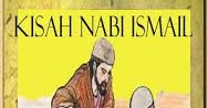 Kisah Para Nabi - Kisah Nabi Ismail As | Cerita Rakyat Indonesia