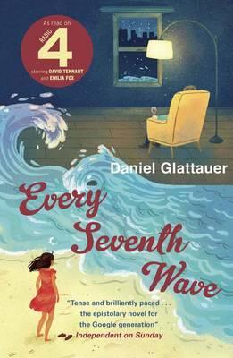 The Little Reader Library: Every Seventh Wave - Daniel Glattauer