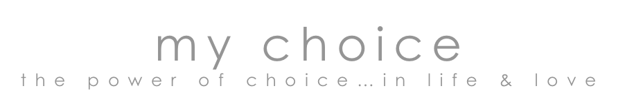 MY CHOICE