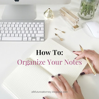 How To: Organize your Notes