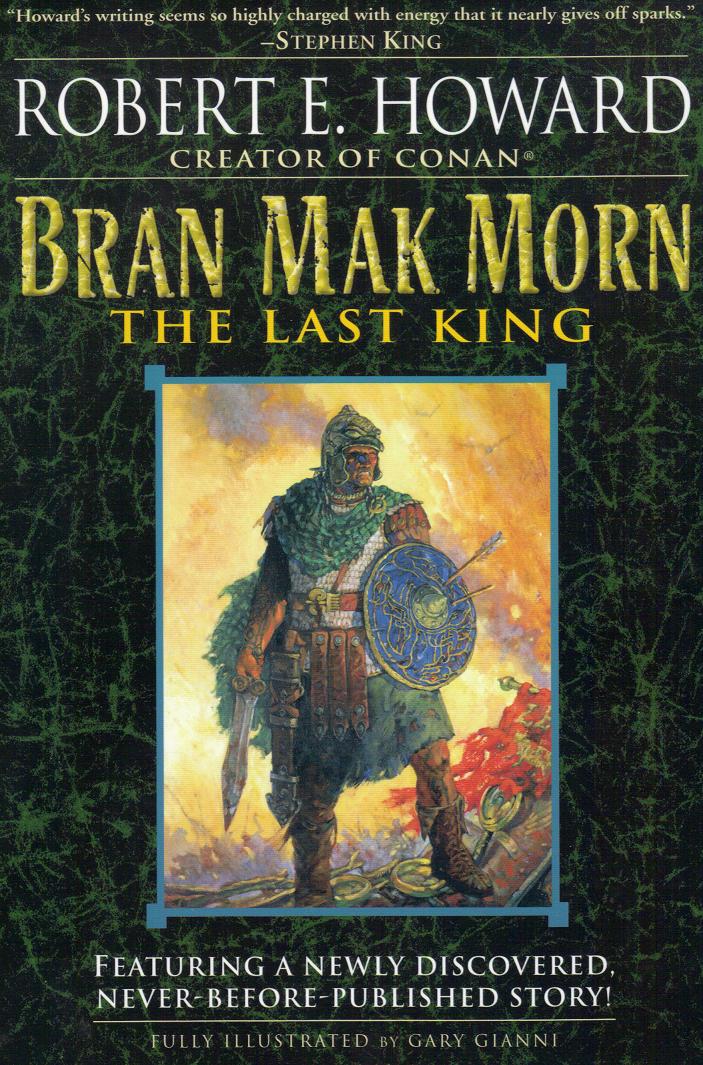 Iron Jean-Paul: Read It: Bran Mak Morn, The Last King