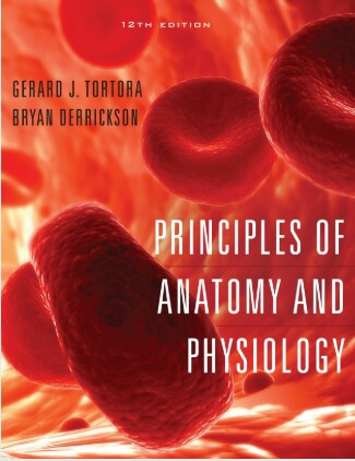 Principles of Anatomy and Physiology by Geraro J. Tortora and Bryan ...