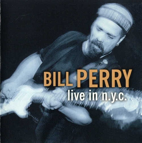 Willie Said:: Bill Perry - Live in N.Y.C (1999)