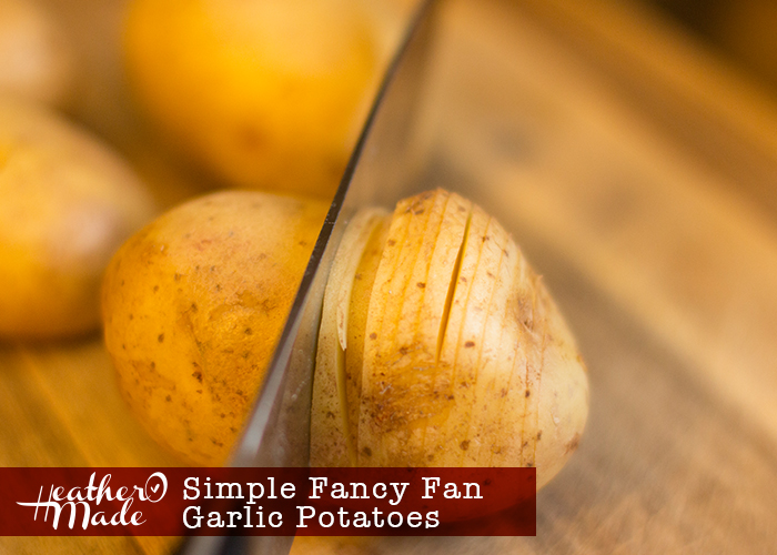 Heather O Made: Simple Fancy Fan Garlic Potatoes