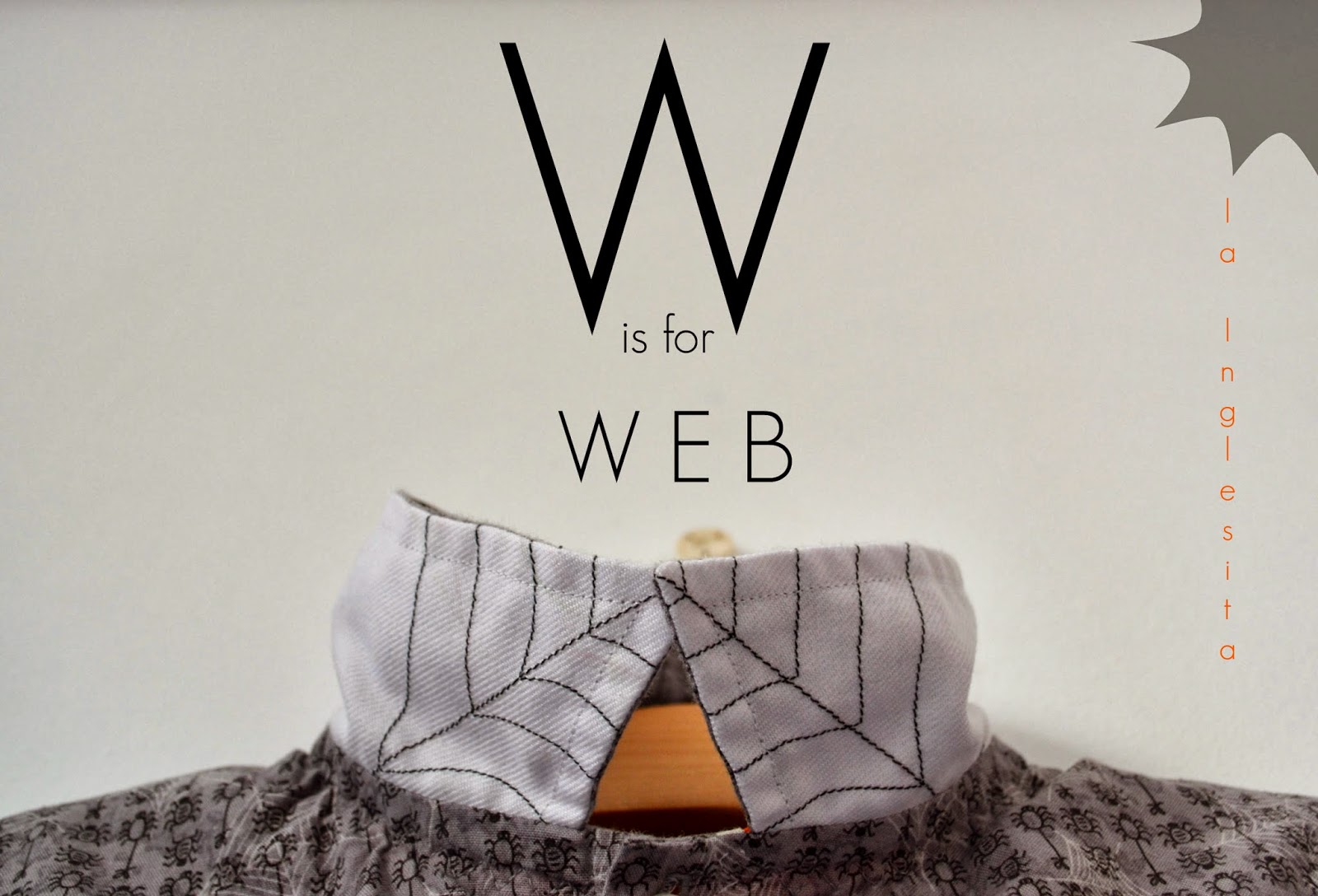 la inglesita: W is for Web