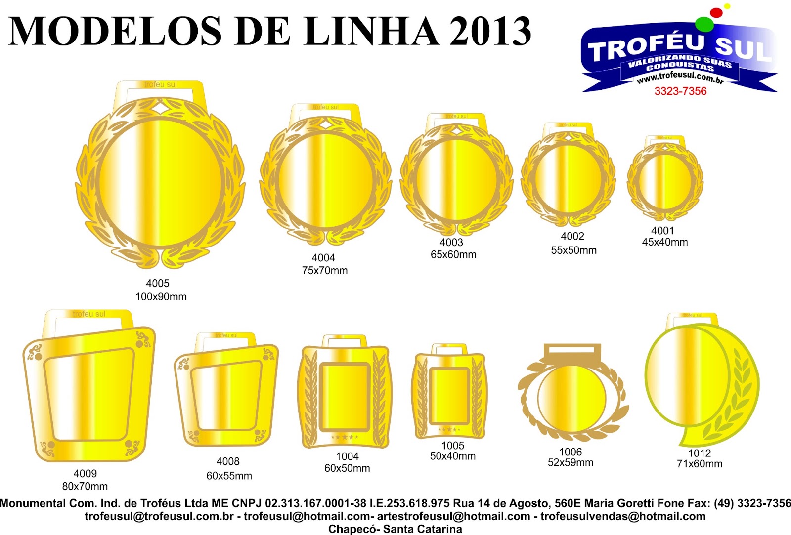 TROFÉU SUL: MEDALHAS DE LINHA E PERSONALIZADAS