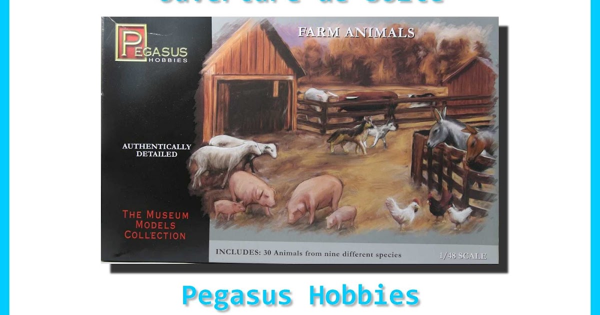 Ouverture de boite, animaux de la ferme de Pegasus Hobbies | Rony La ...