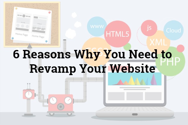 6 Reasons Why You Need to Revamp Your Website - T Technologies