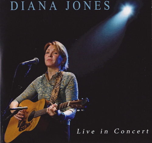 Music that needs attention: Diana Jones - Live in Concert