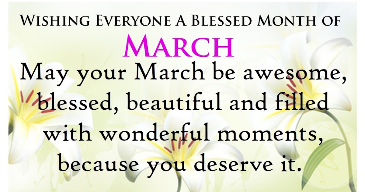 Hello March! Trust in the BLESSINGS of New Beginnings!