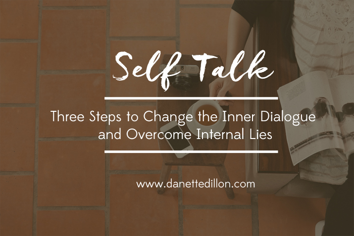 Self Talk: Three Steps to Change the Inner Dialogue and Over Come ...