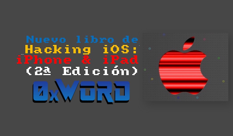 Un informático en el lado del mal: Libro de Hacking iOS: iPhone & iPad ...