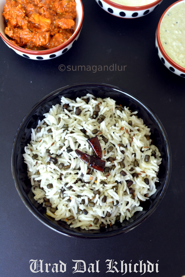 Veggie Platter: U for Urad Dal Khichdi