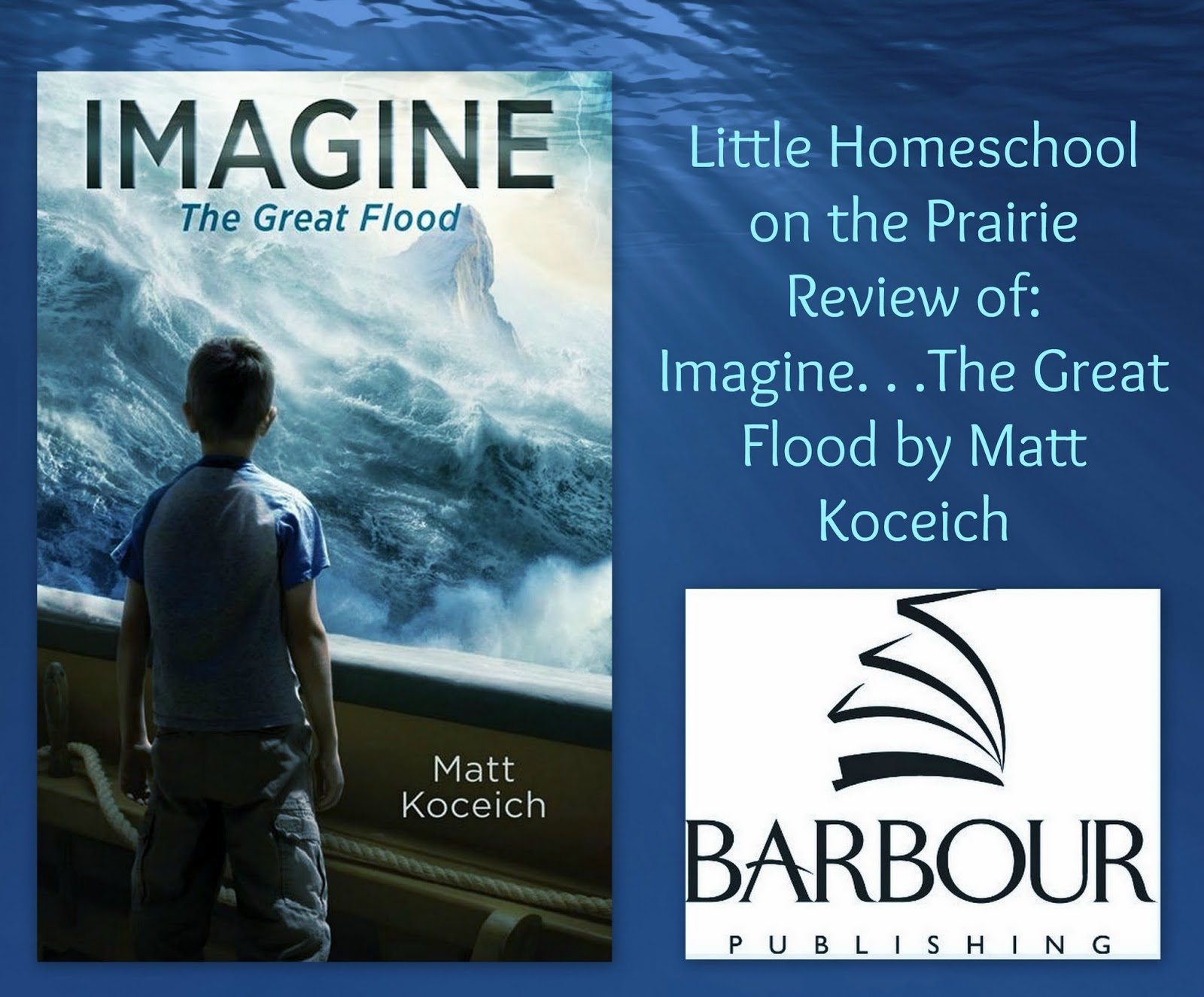Little Homeschool on the Prairie: Imagine. . .The Great Flood by Matt ...
