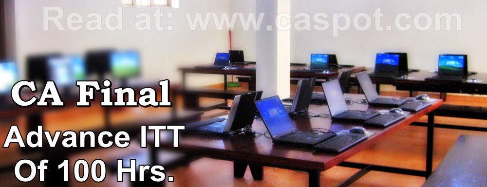 Advanced IT training (ITT) for CA Final Students - New Update | CAspot ...