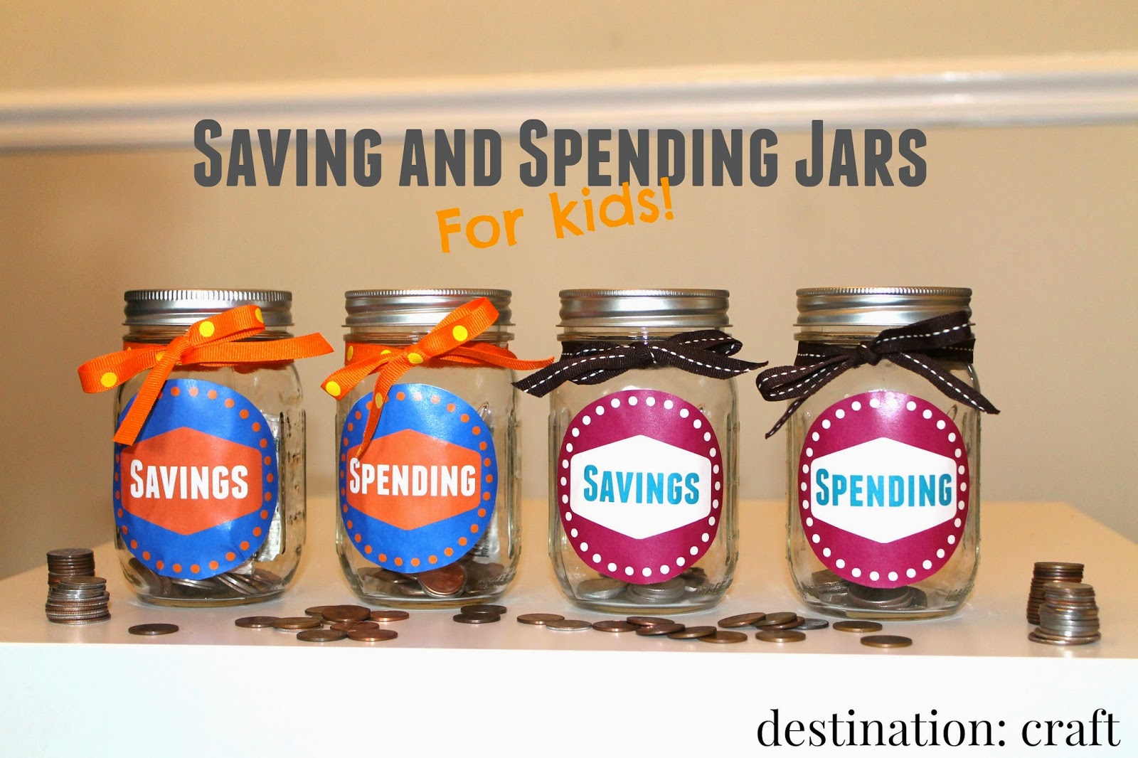 Destination: Craft: Saving and Spending Jars for Kids