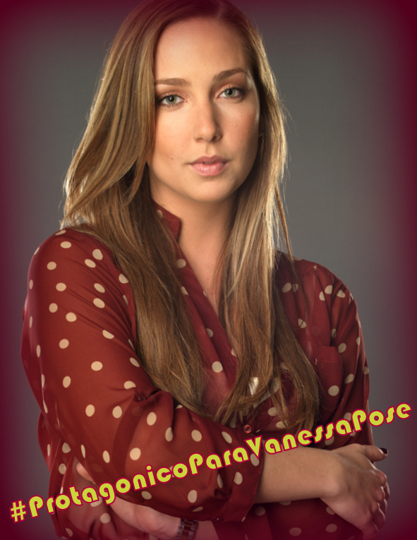 Protagonico Para Vanessa Pose: PROTAGONICO PARA VANESSA POSE