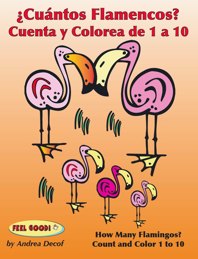 FEEL GOOD! COLORING: "How Many Flamingos?" Now Available in Spanish!