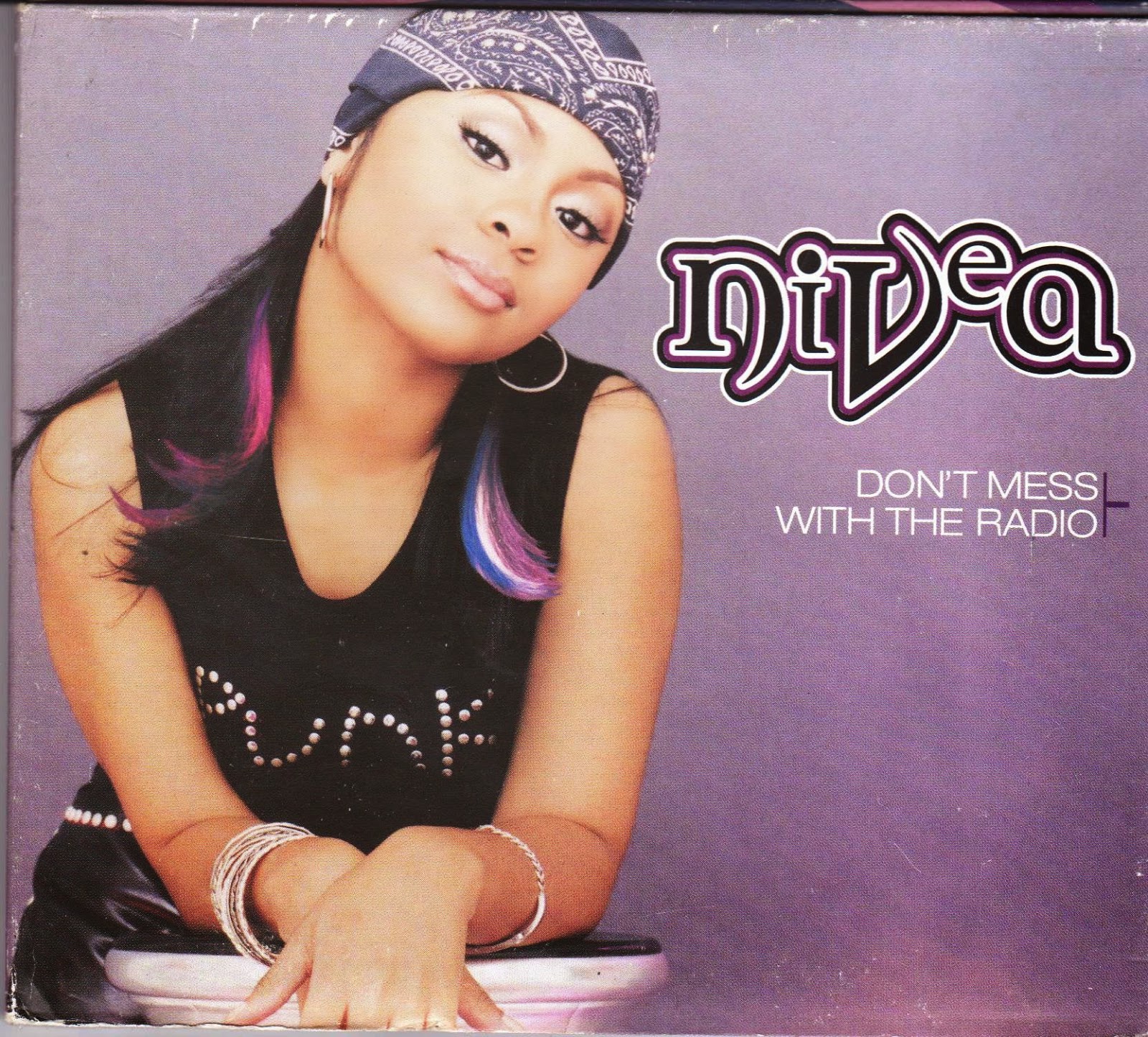 BabyBubba's Stash: Nivea ‎– Don't Mess With The Radio