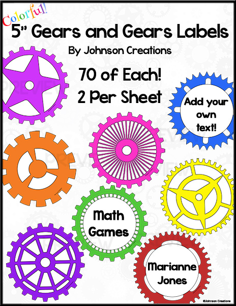 Johnson Creations: 5 Inch Gears and Gears Labels