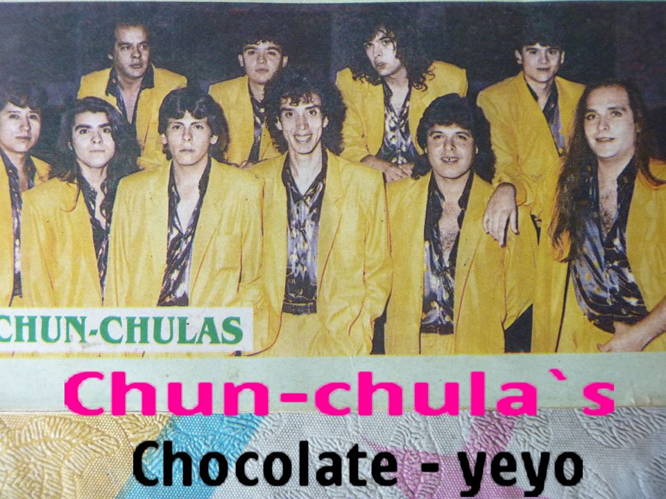 El Mundo del Cuarteto: Chun - Chula's