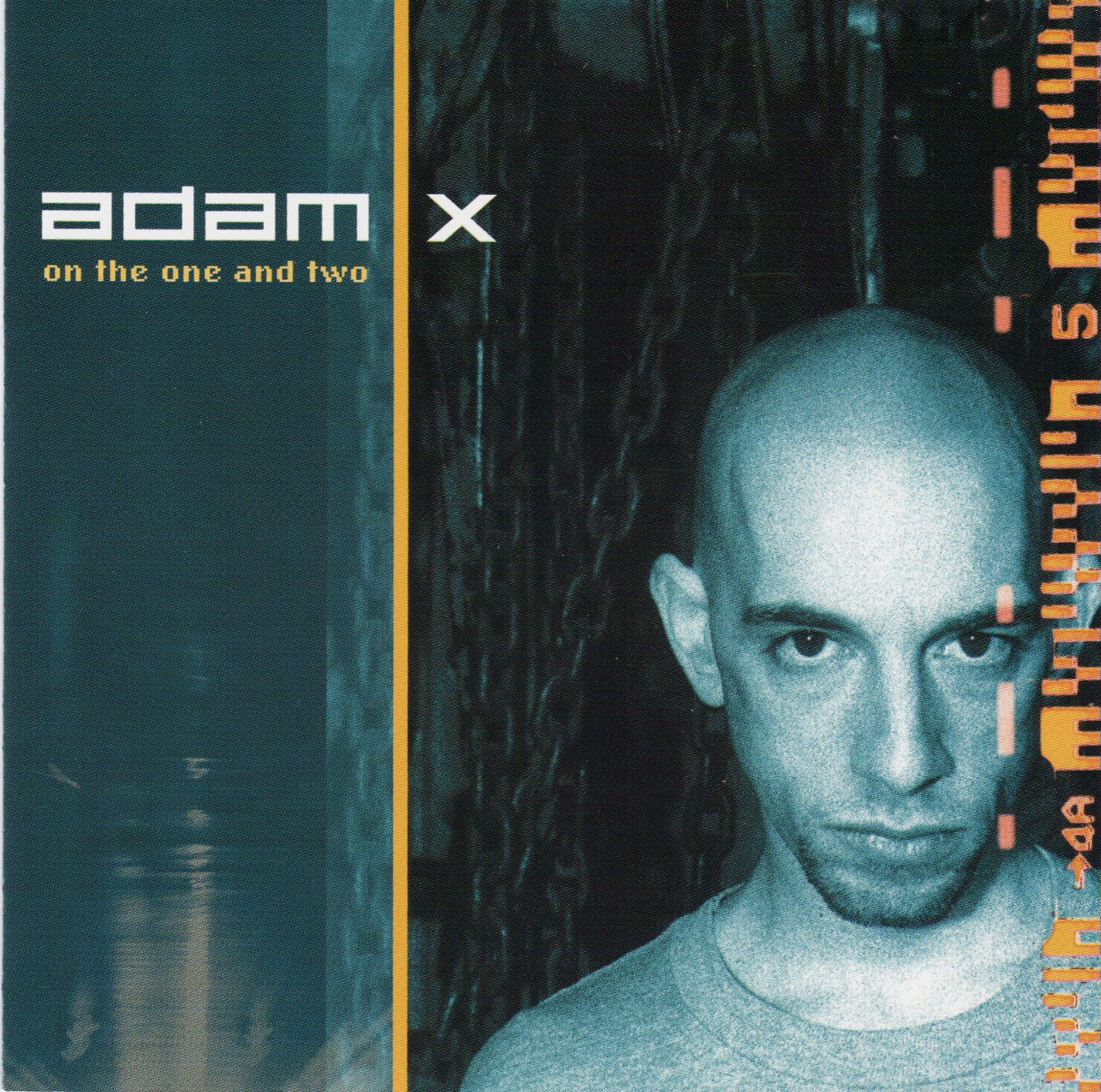 Front 242 Collector: Compilation of the Week: Adam X on the one and two