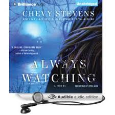 Bibliophile By the Sea: Always Watching; Chevy Stevens