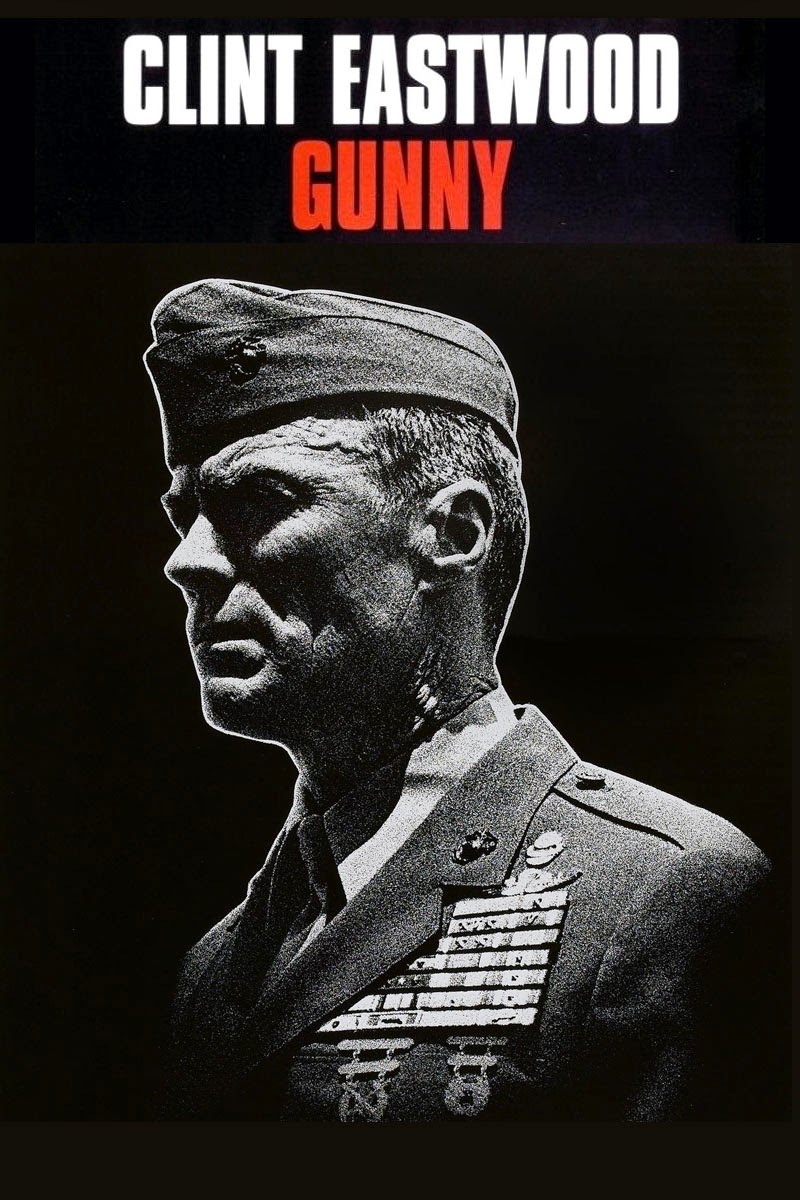 ...repose to life: Gunny - Clint Eastwood (1986)